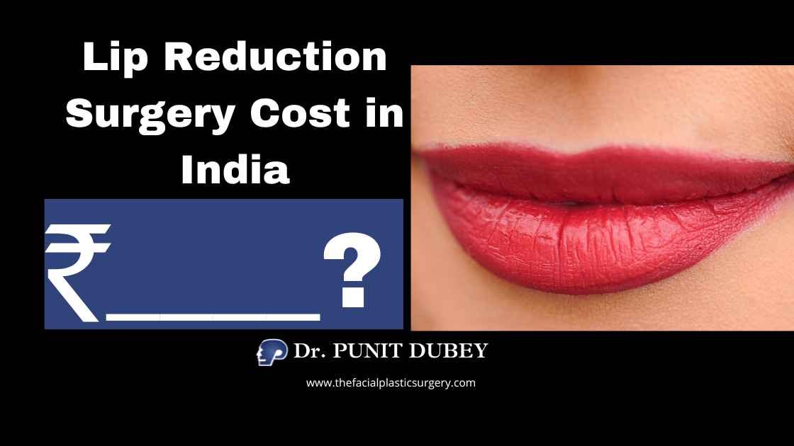 Lip Reduction Surgery Cost In India (2026) – Avoid Hidden Expenses